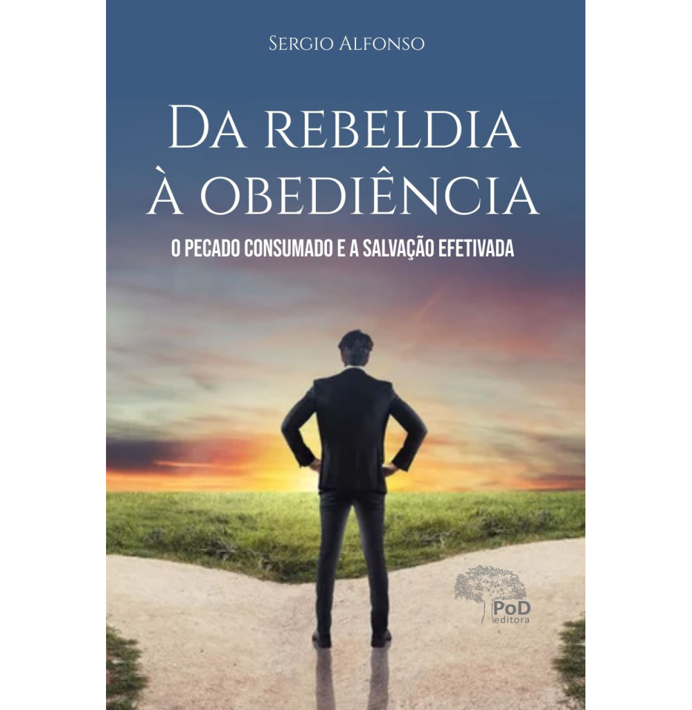 Da rebeldia à obediência – Pod Editora