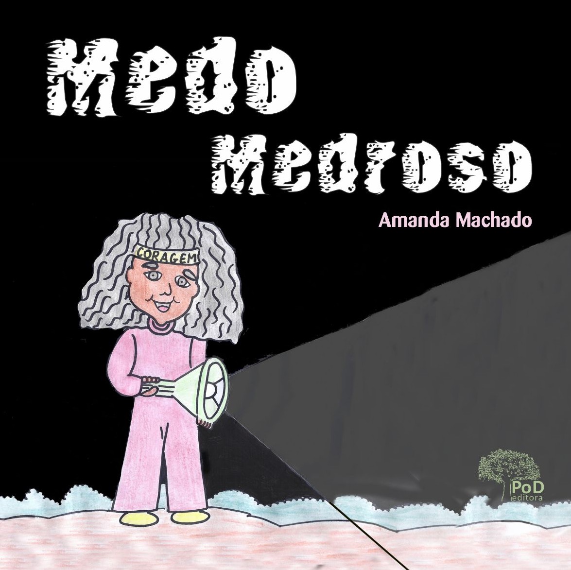 Medo medroso – Pod Editora